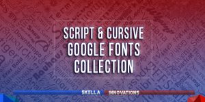 Best Script & Cursive Google Fonts Collection for Web Design