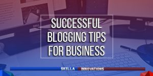 4 Successful Blogging Tips for Business and Personal Blogs